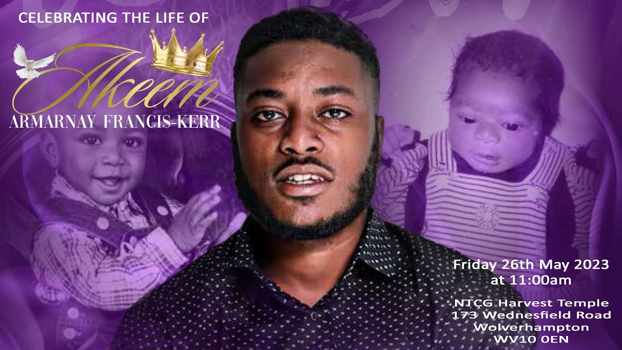 Service of Celebrtation for the Life of Akeem Francis-Kerr - YouTube