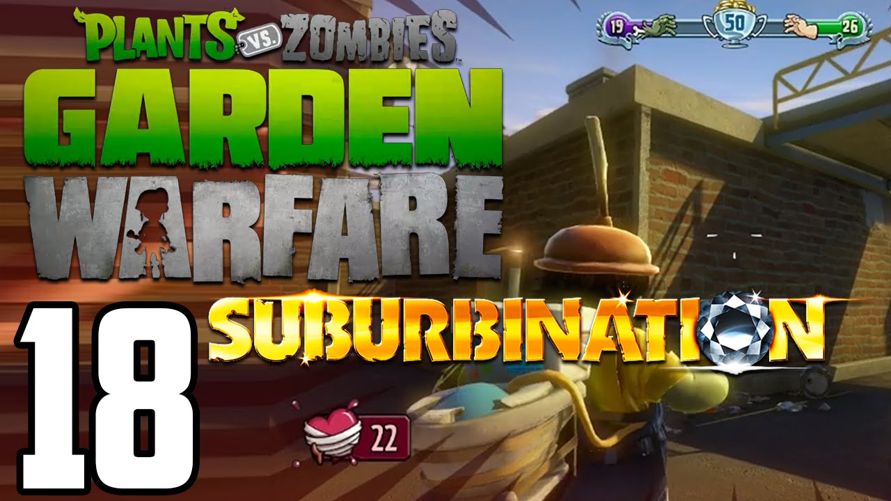 Plants vs Zombies: Garden Warfare: Suburbination on Crash Course Night ...