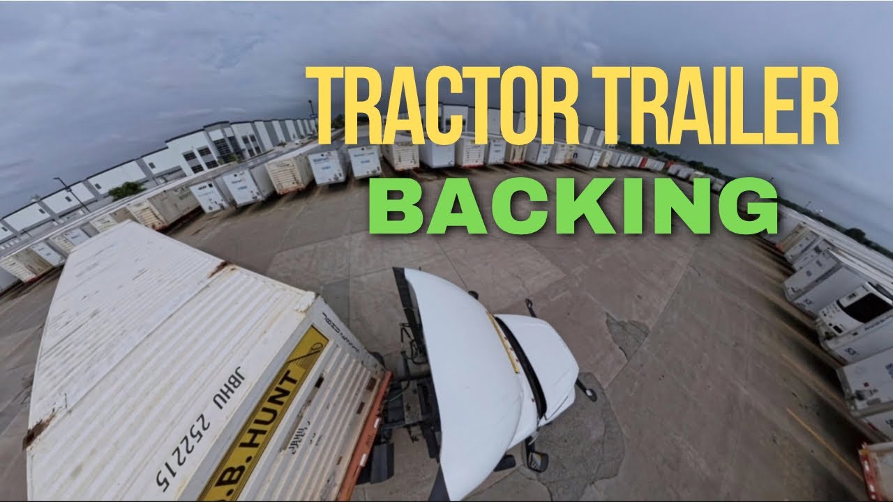 Backing Up A Tractor Trailer | CDL Training | How To | Driver Success ...