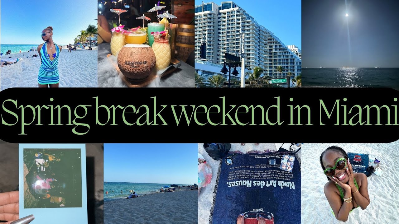 VLOG: Miami Spring Break 2023 | Beach Day, Girls Night & More *Must ...