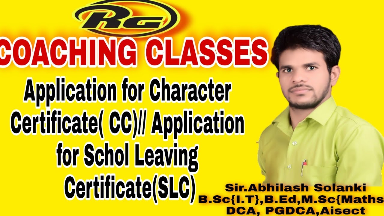 Application for Character Certificate( CC)// Application for Schol ...
