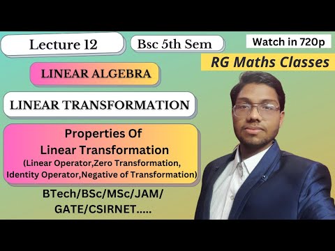 Properties Of Linear Transformation | Basic Definition/Terms Of ...
