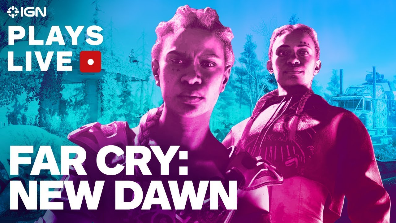 Far Cry: New Dawn Post Apocalyptic Co-op Livestream - IGN Plays Live ...