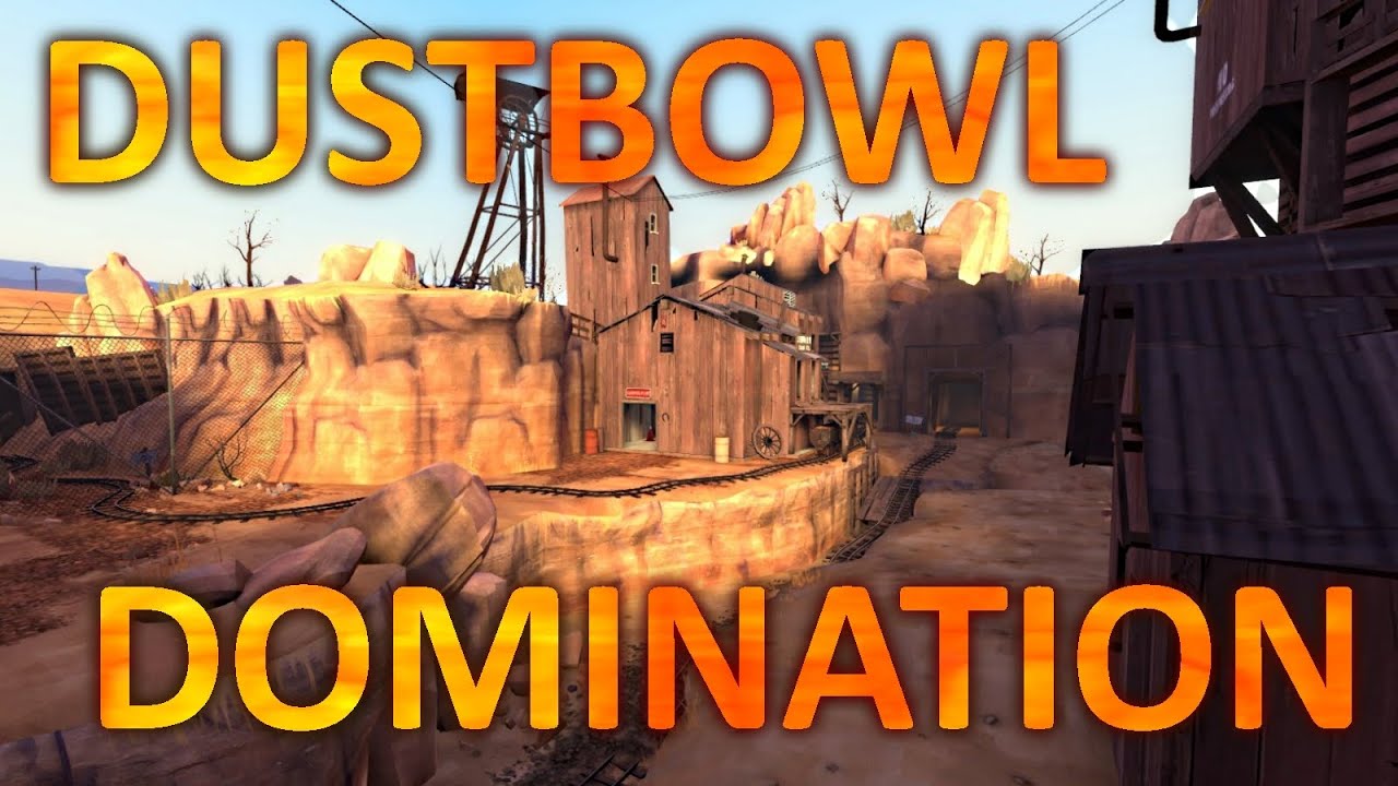 TF2: Dustbowl Domination - YouTube