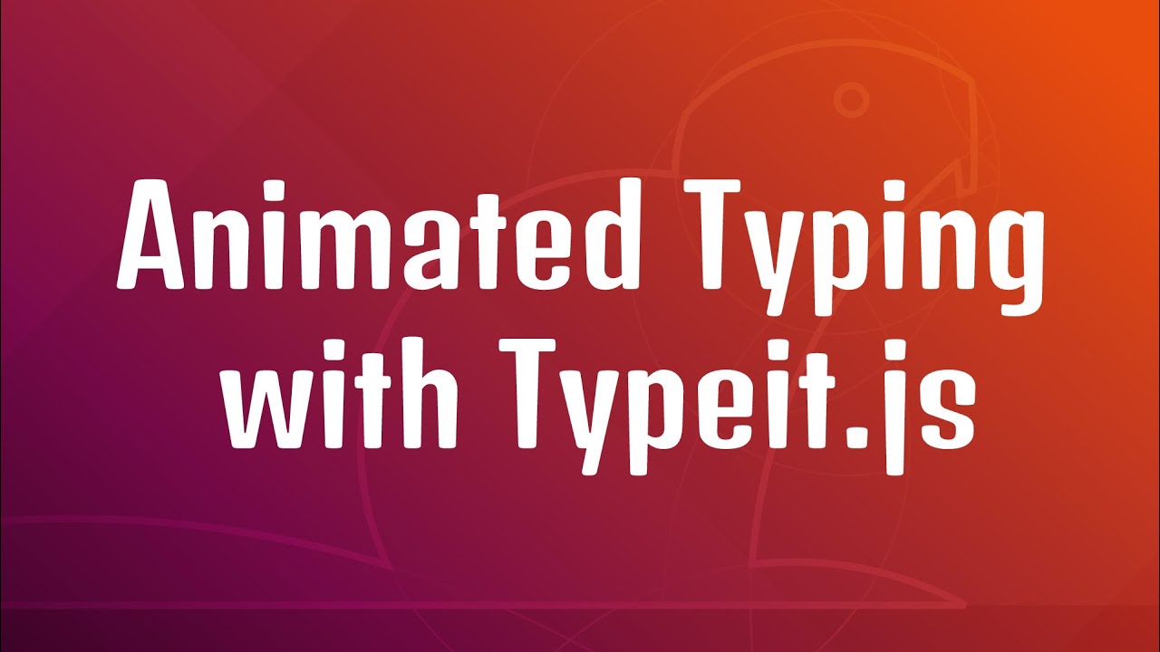 Animated Typing with Typeit.js : UPDATED - YouTube