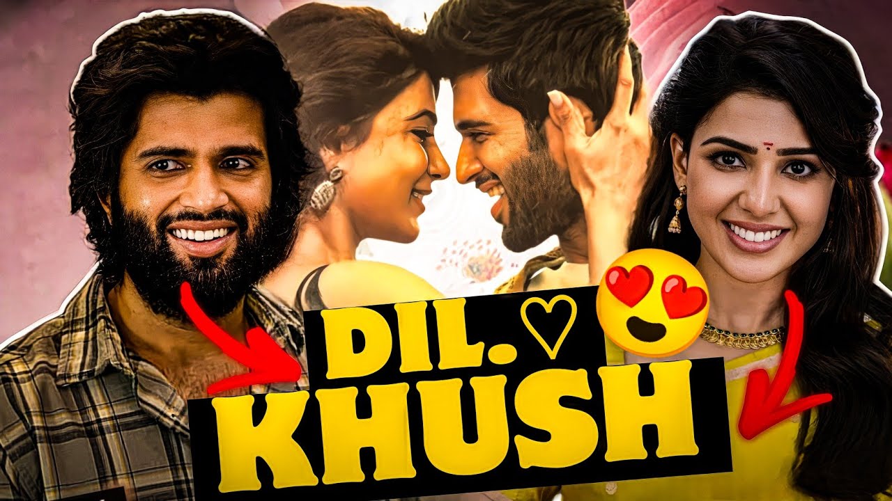 Dil Khush.♡ | KHUSHI TRAILER HINDI REVIEW | Vijay Deverakonda ...