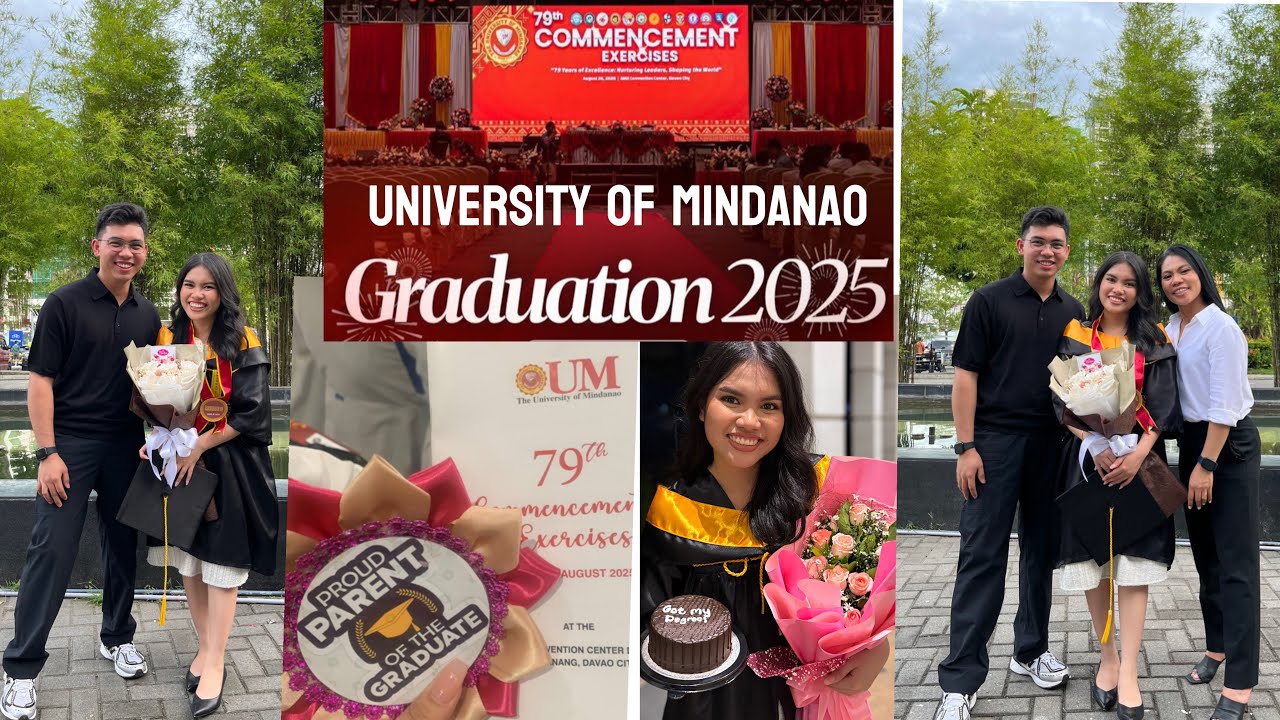 HIGHLIGHTS OF MY DAUGHTER’S GRADUATION (UNIVERSITY OF MINDANAO-Davao ...