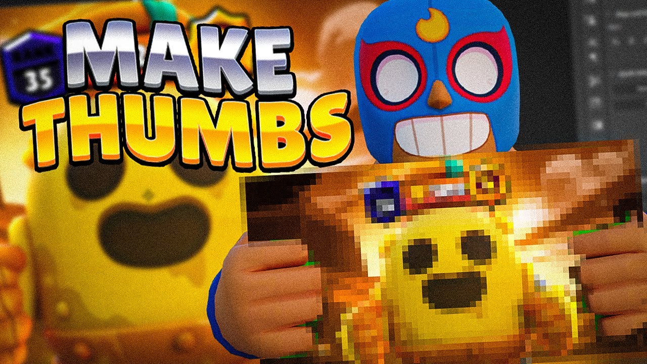 MAKE PROFESSIONAL BRAWL STARS THUMBNAIL ON PC! THINGS I USED IN ...