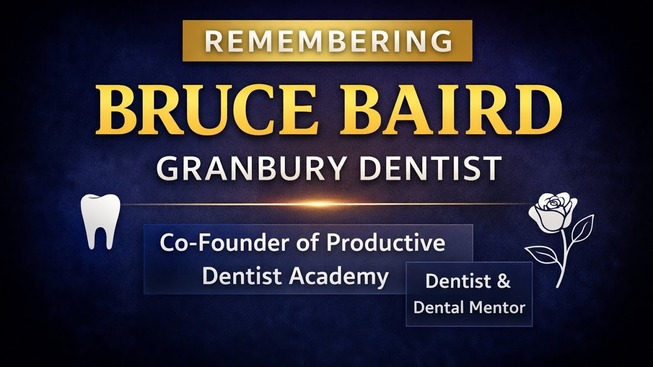 Bruce Baird Obituary | Granbury TX Dentist & Co-Founder of Productive ...