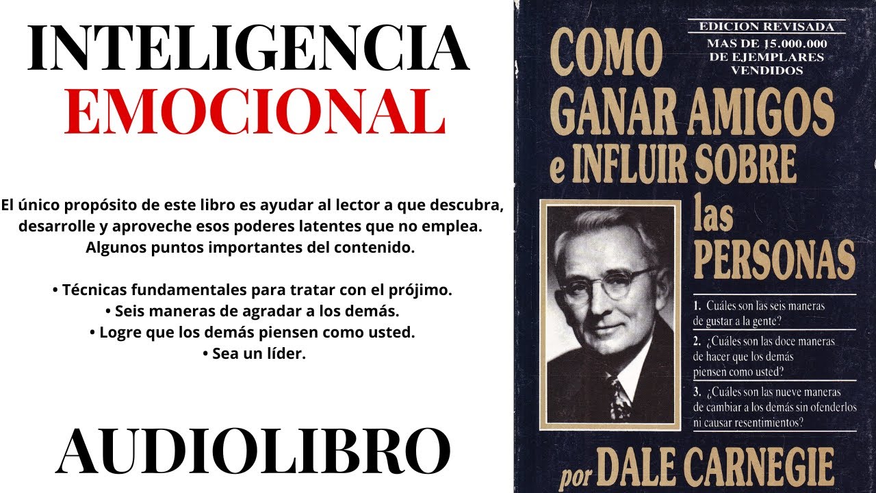 CÓMO GANAR AMIGOS E INFLUIR SOBRE LAS PERSONAS 💚 AUDIOLIBRO COMPLETO ...