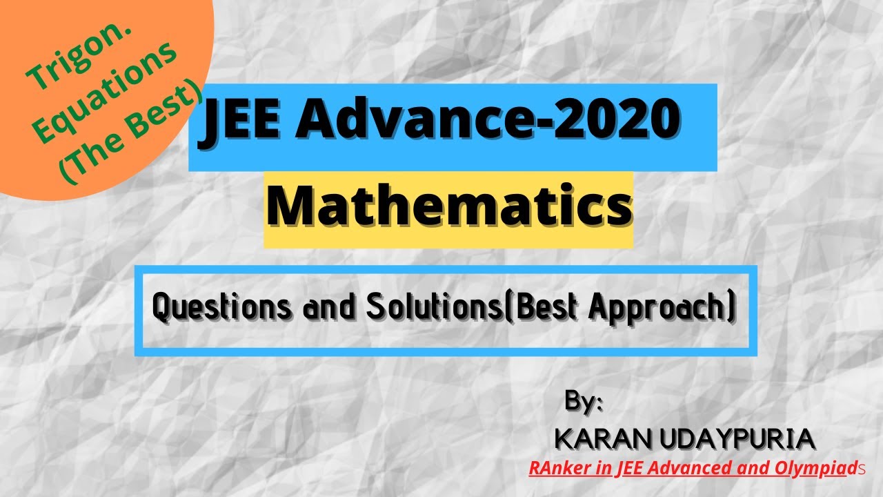 JEE Advanced 2020 Solutions |Part-14 (Paper-1-Q15) | |Trigonometric ...