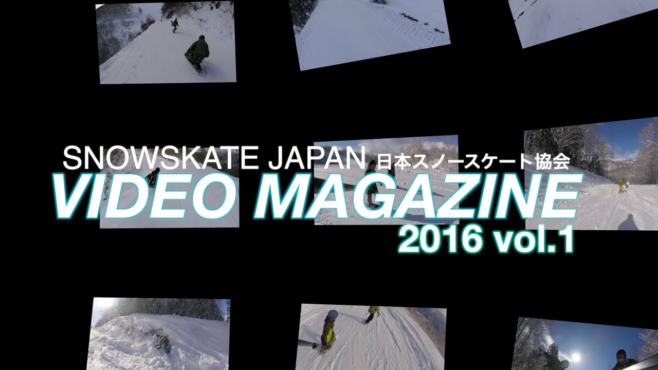 Snowskate Japan Video Magazine 2016 vol.1 - YouTube