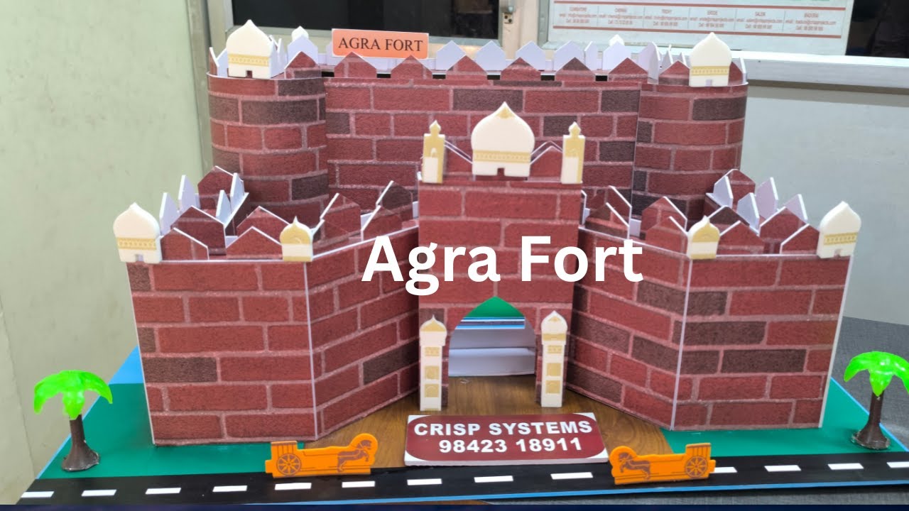 Agra Fort Model | School Project Model | History & Architecture ...