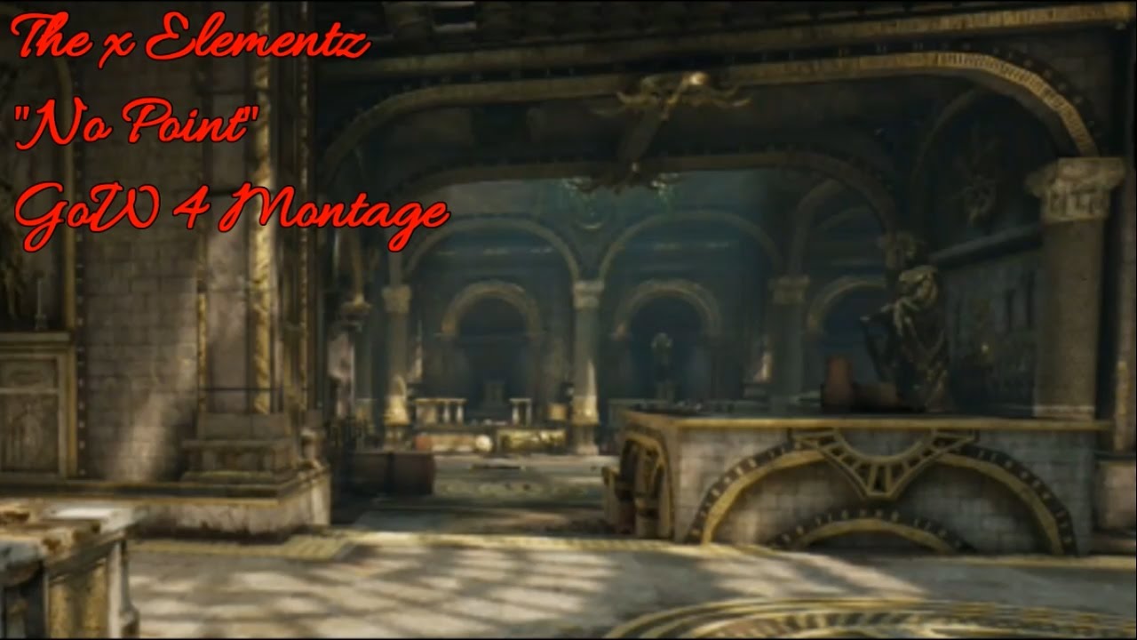 The x Elementz | "No Return" | GoW 4 Sniper / Embar Montage - YouTube