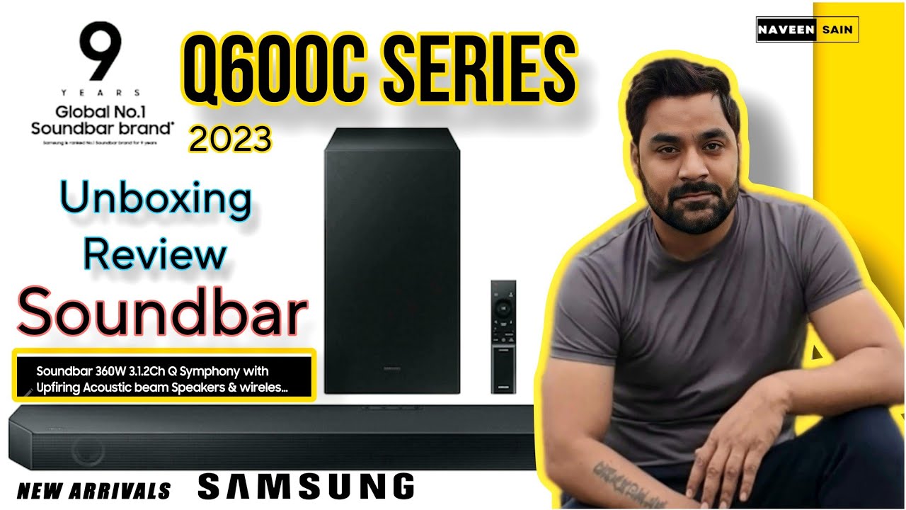 Samsung Q600C Soundbar 2023 | Unboxing Review| Setup Q Series Soundbar ...