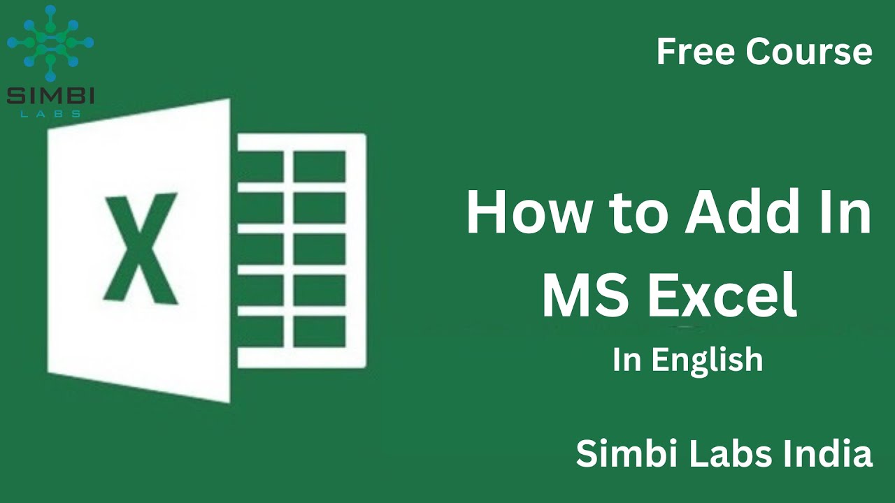 How to add in MS Excel - English (Visit-simbi.in) - YouTube
