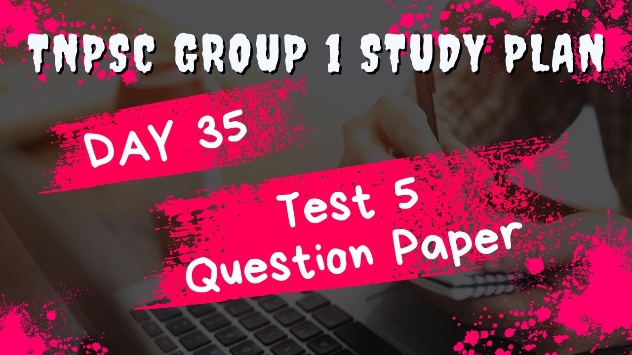 TNPSC Group 1 Test Plan | Free Test Plan | DAY 35 - Free Test 5 ...
