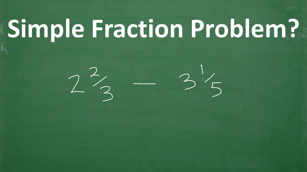 Simple Fraction Problem- Can You Do This Correctly? - YouTube