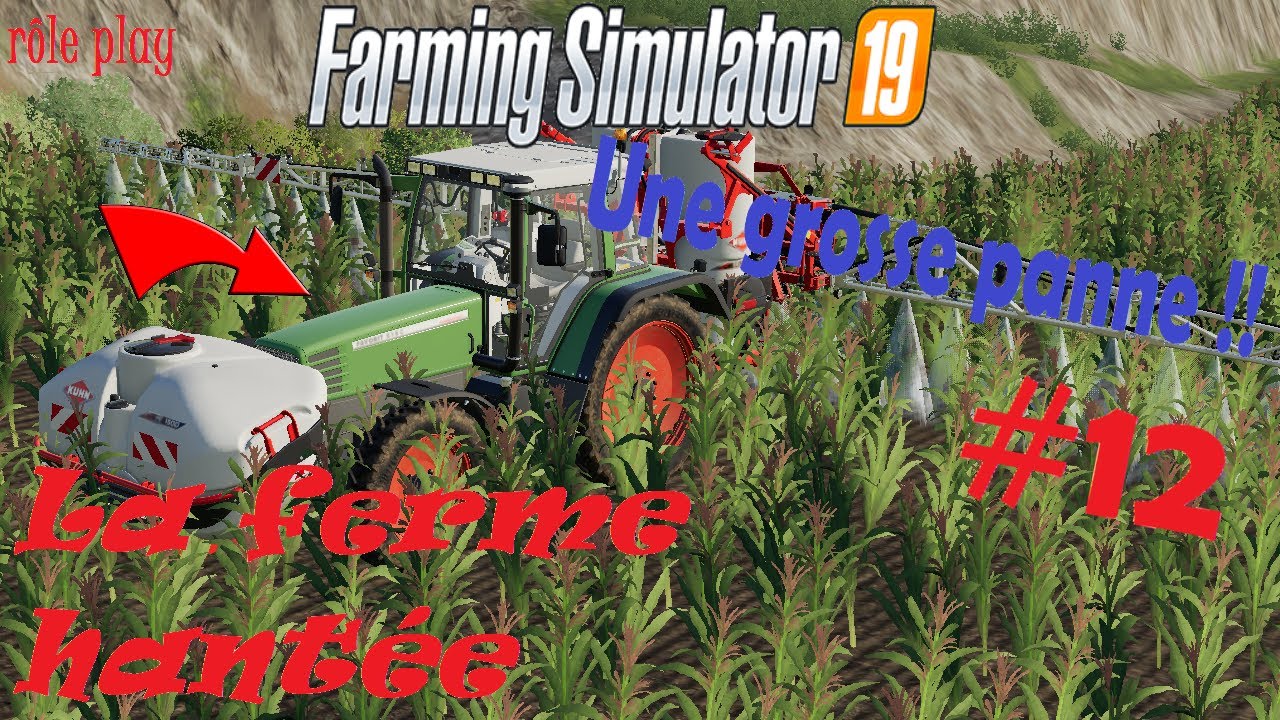[fs19] Rôle-play(rp)| La ferme hantée #12 |Une grosse panne!!! - YouTube