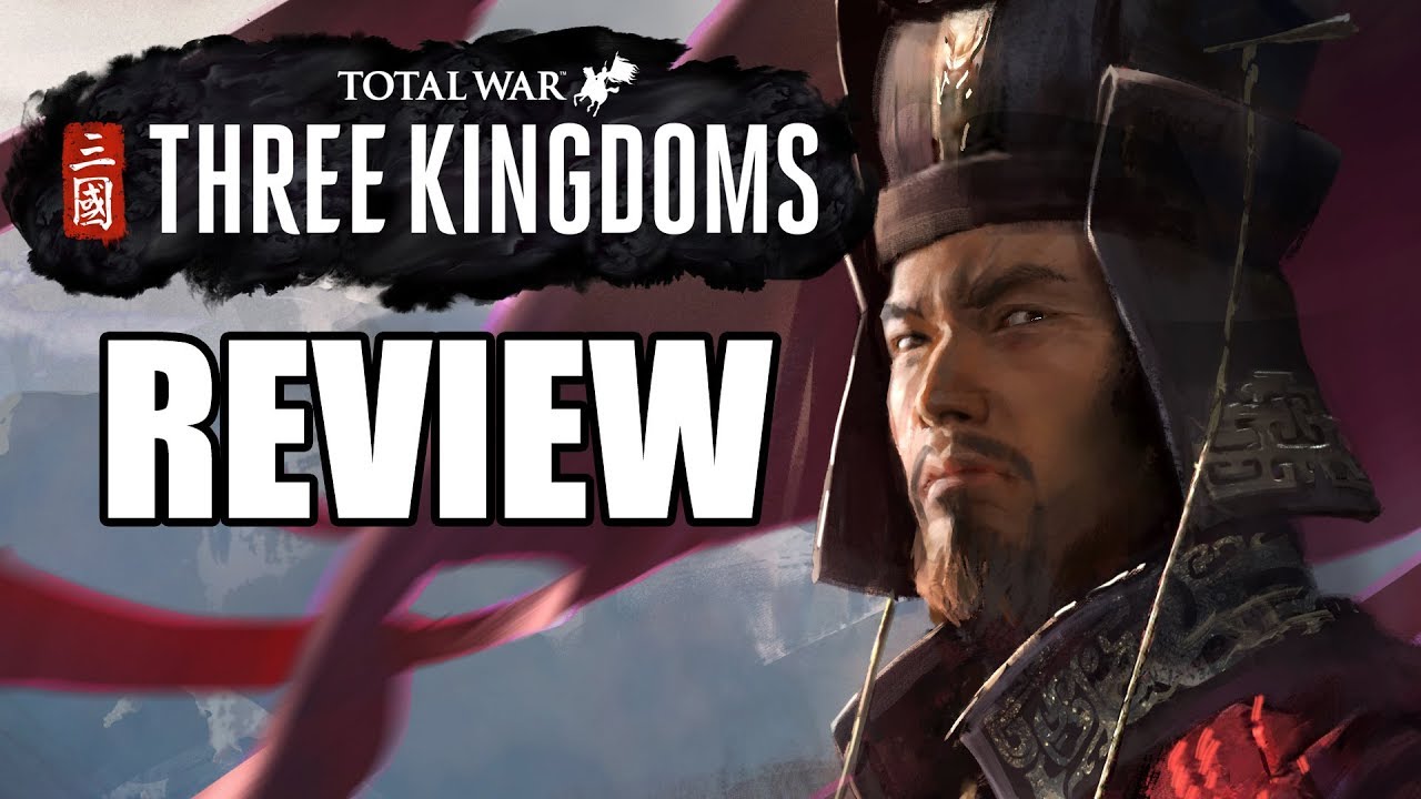 Total War: Three Kingdoms Review - The Final Verdict - YouTube