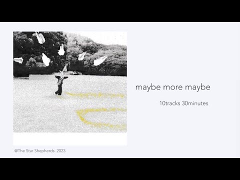 maybe more maybe | Album Trailer - YouTube