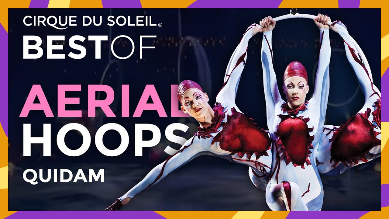 Aerial Hoops Act from Quidam | Best of Cirque du Soleil | Cirque du ...