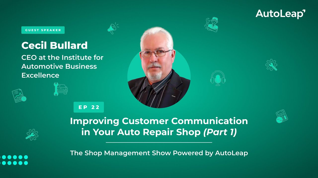 Podcast | Improving Customer Communication in Your Auto Repair Shop ...