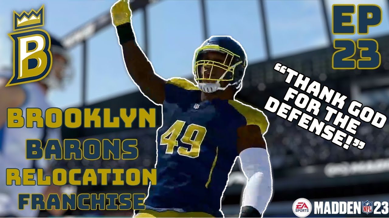 This Defense is TOO Good!! | Madden 23 | Brooklyn Barons Relocation ...