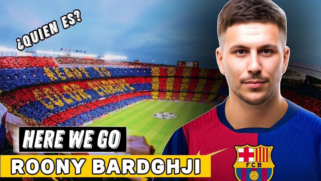 🤔¿QUIEN ES ROONY BARDGHJI? El NUEVO FICHAJE del FC BARCELONA - YouTube