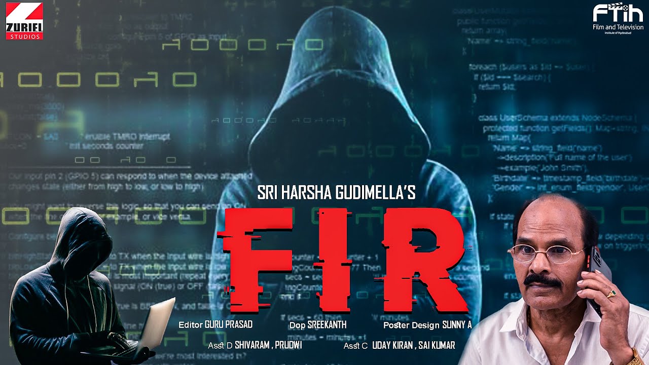 FIR - NOMINATED SHORT FILM :DIRECTED BY SRI HARSHA GUDIMELLA || FTIH ...