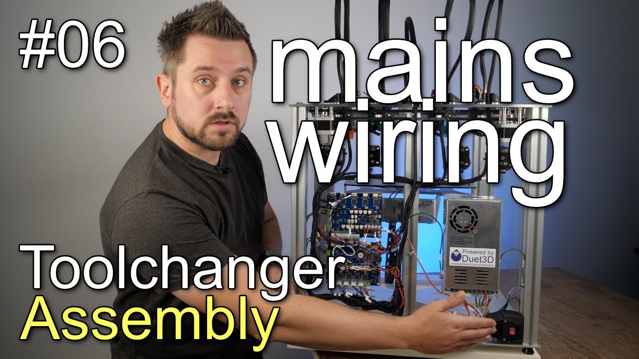 E3D Toolchanger - Assembly #06 - Mains Wiring - YouTube