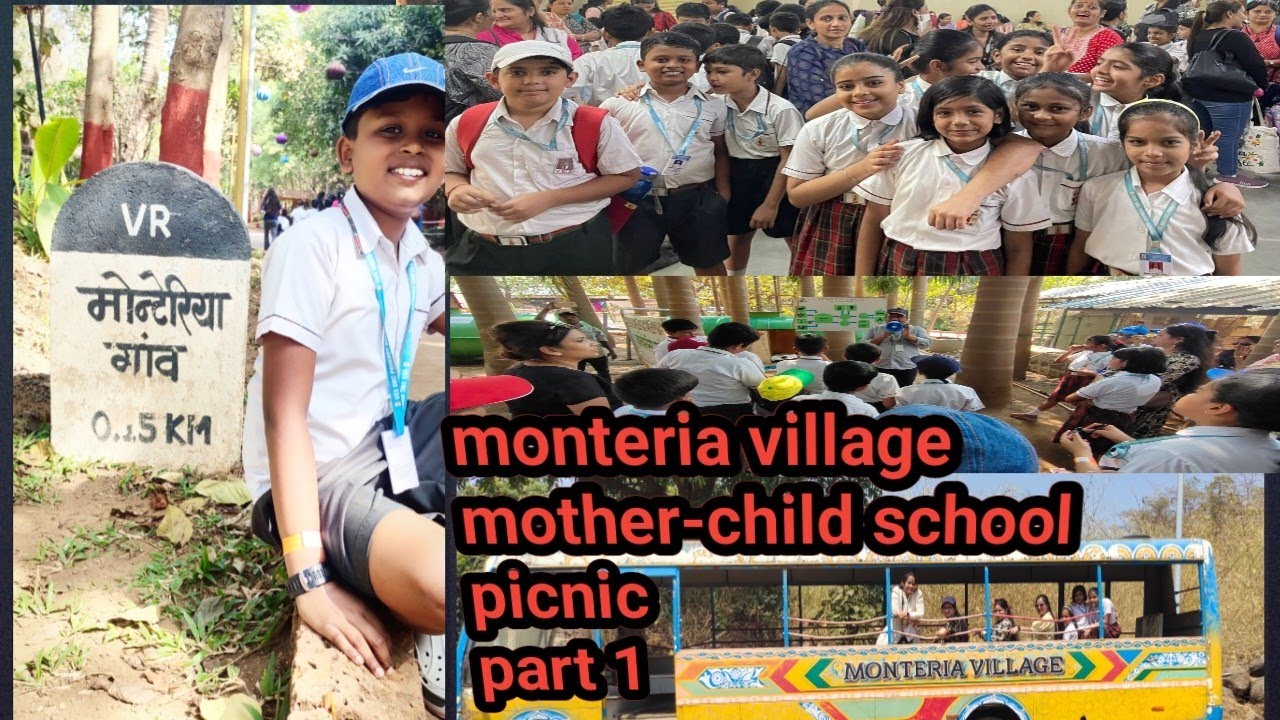 mother-child school picnic at monteria village || theamedestination ...