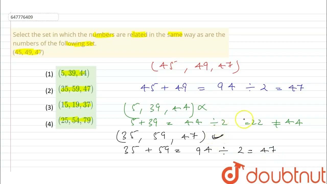 Select the set in which the numbers are related in the same way as are the numbers of the follow ...