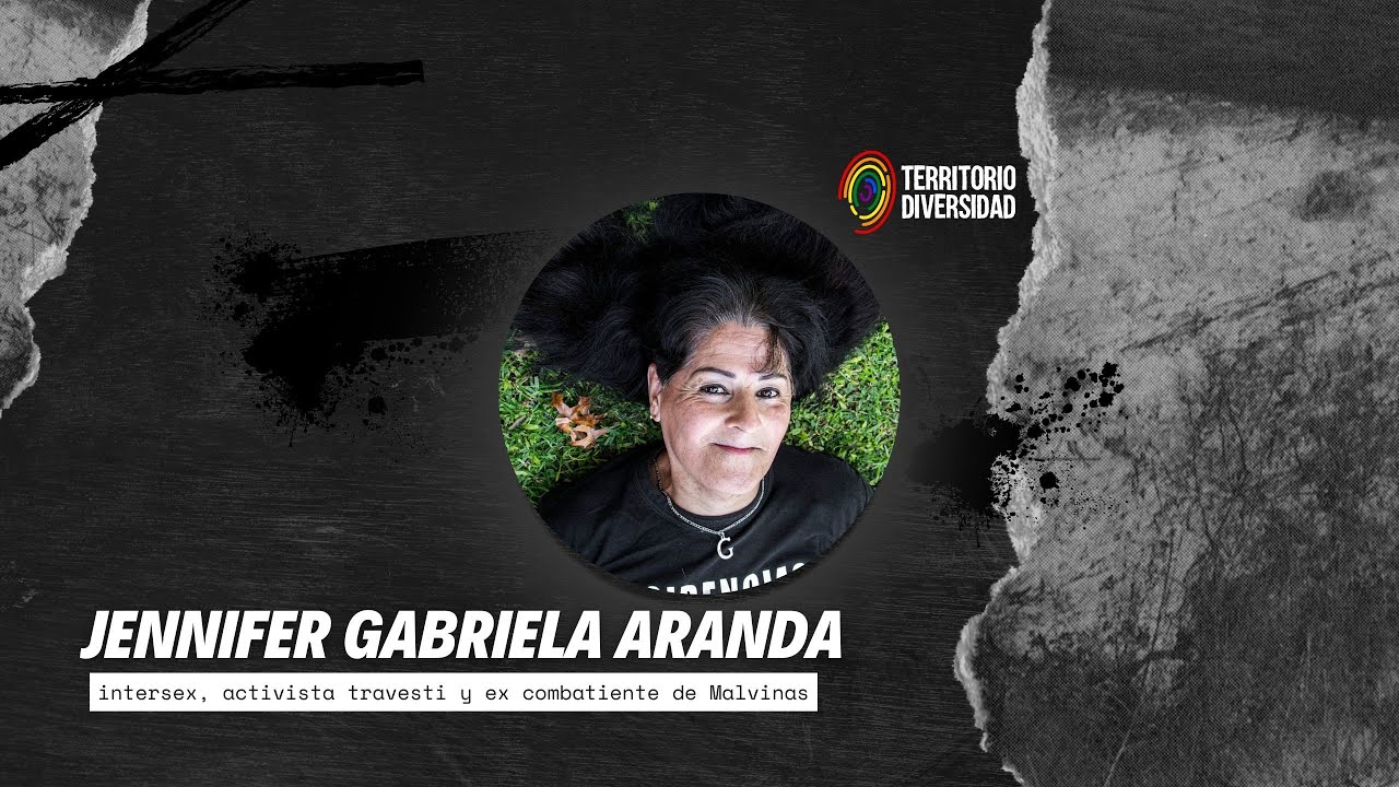 Jennifer Gabriela Aranda: intersex, activista travesti y ex combatiente ...