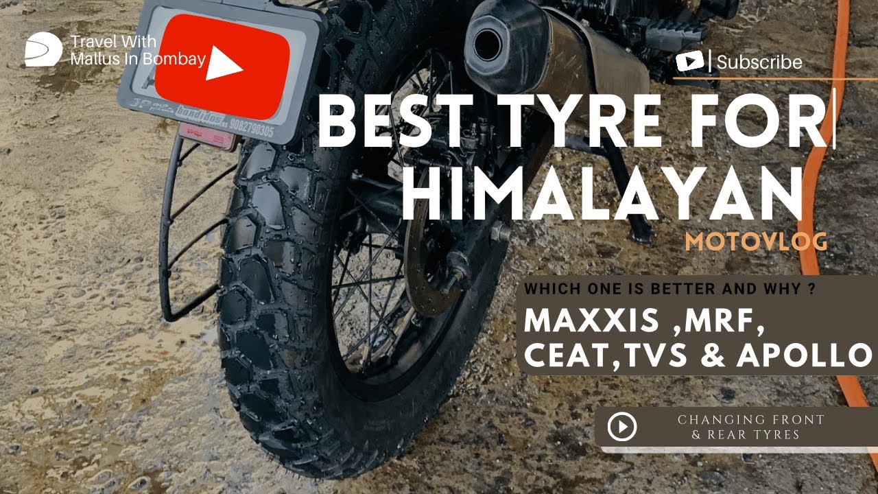 BEST TYRE FOR ROYAL ENFIELD HIMALAYAN | Himalayan Tubeless Tyre Karna ...