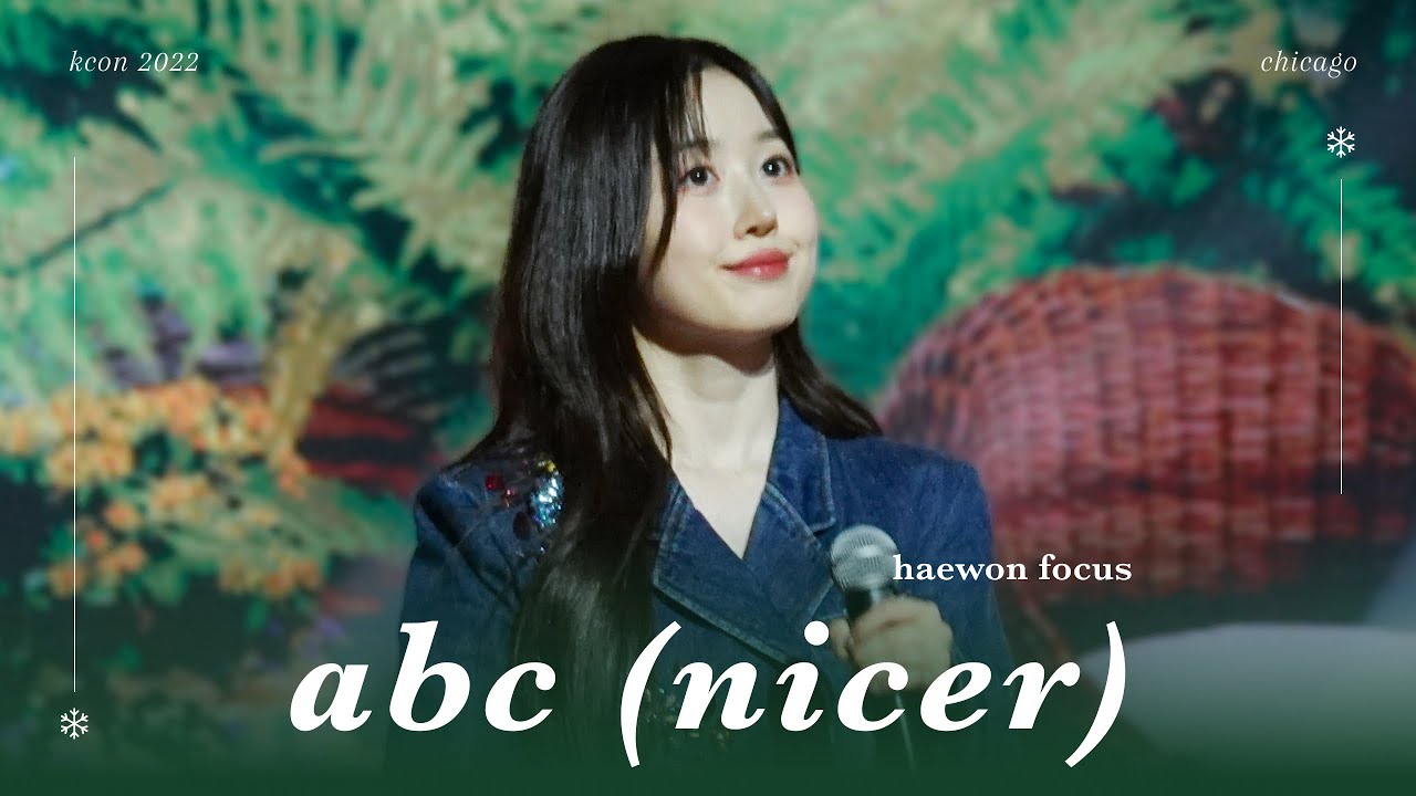 NMIXX (엔믹스) Kcon Chicago 2022 | 'abc (nicer)' Haewon Cut Fancam - YouTube