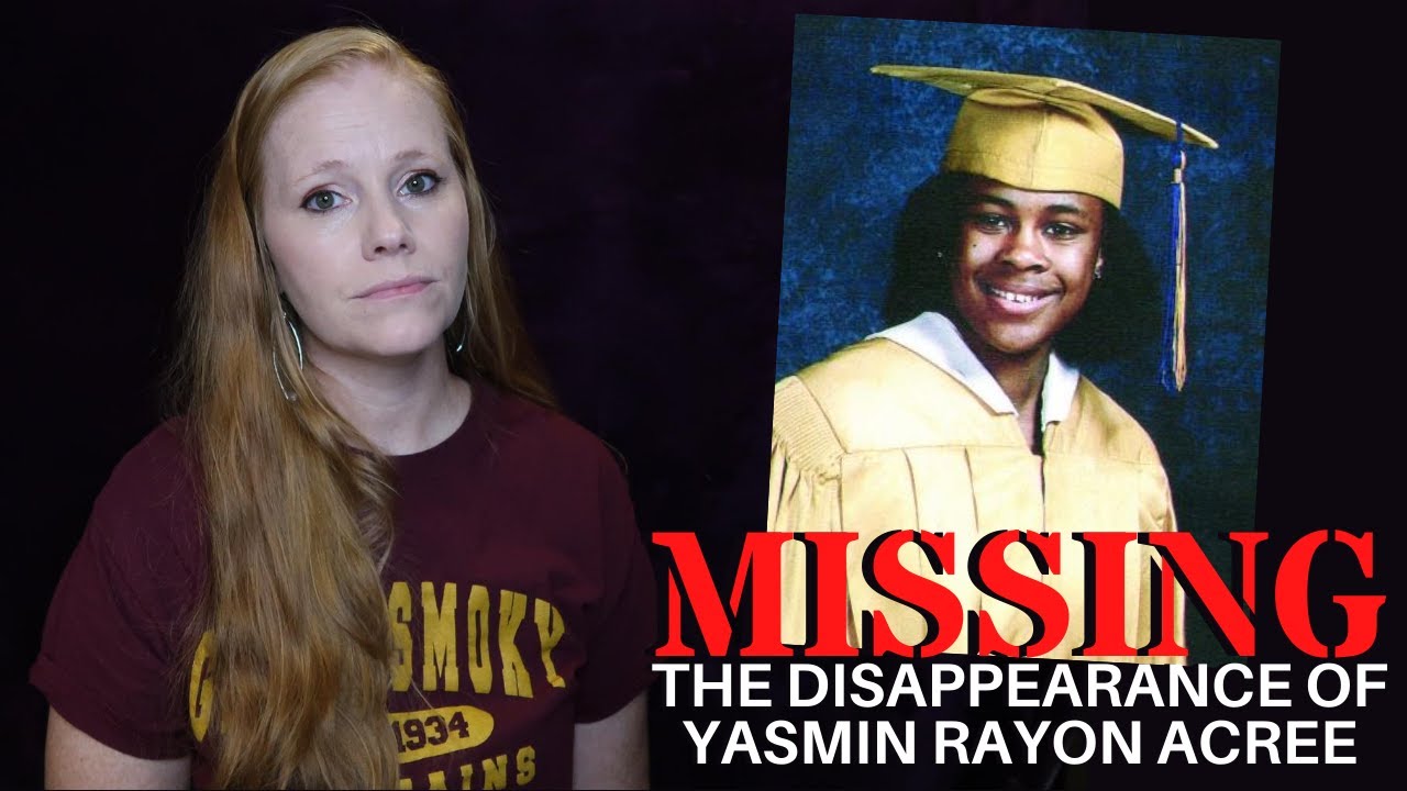 MISSING: THE DISAPPEARANCE OF YASMIN RAYON ACREE - Missing in Chicago ...