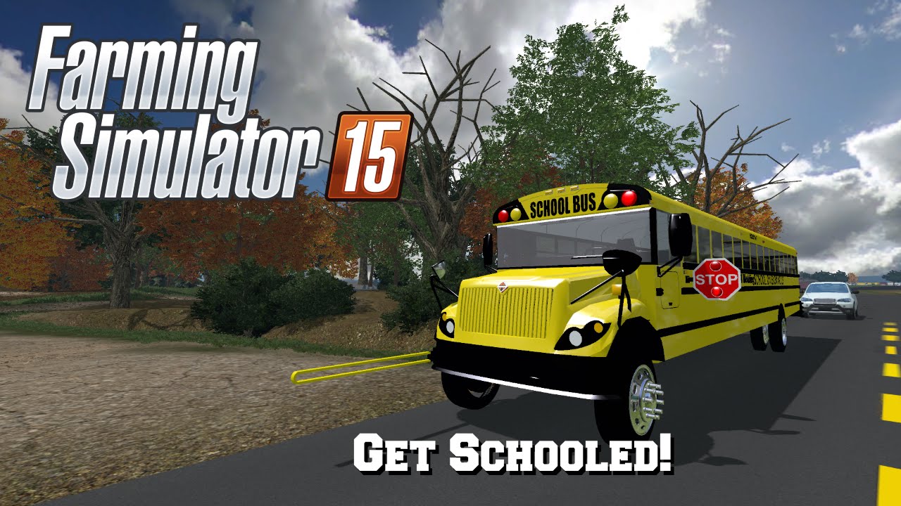 FS15: S2 Mod Spotlight #37- Get Schooled! - YouTube
