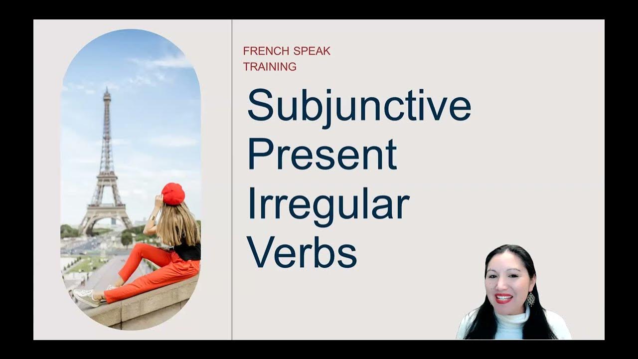 French Grammar : Subjonctif Present des Verbes Irreguliers - YouTube