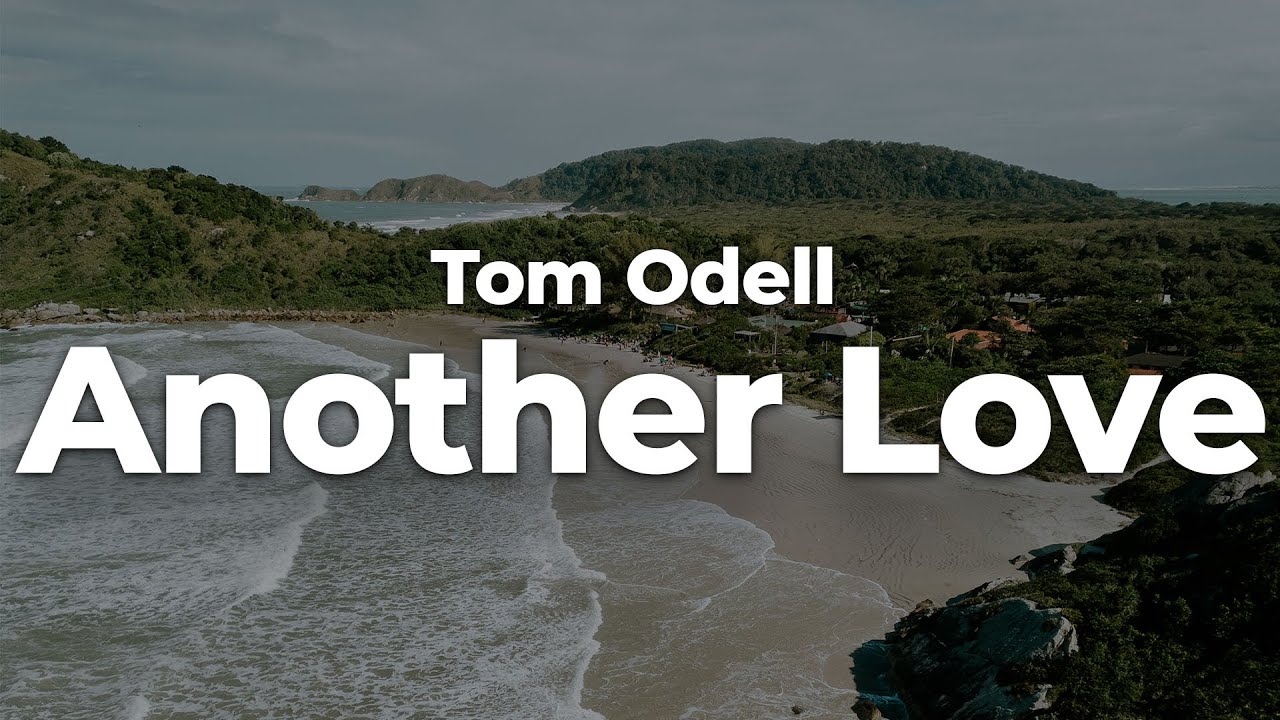 Tom Odell - Another Love (Letra/Lyrics) | Official Music Video - YouTube