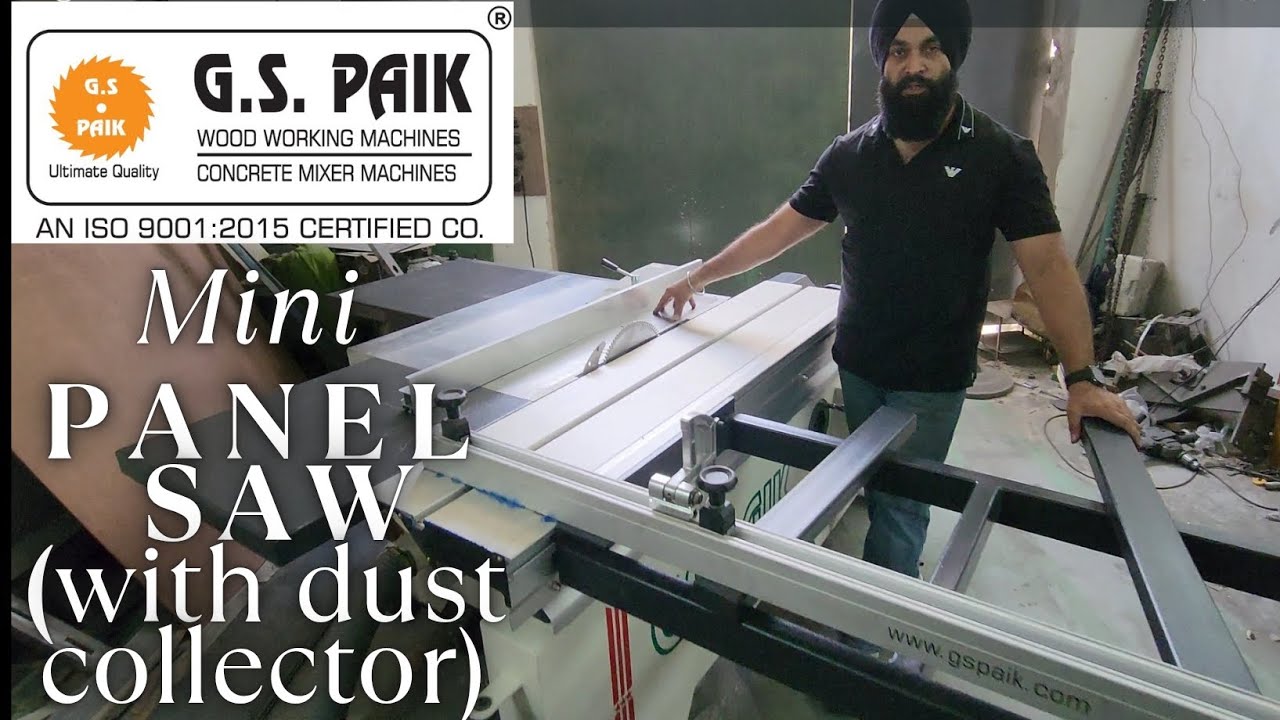 MINI PANEL SAW || WITH DUST COLLECTOR|| GS PAIK INDUSTRIES - YouTube