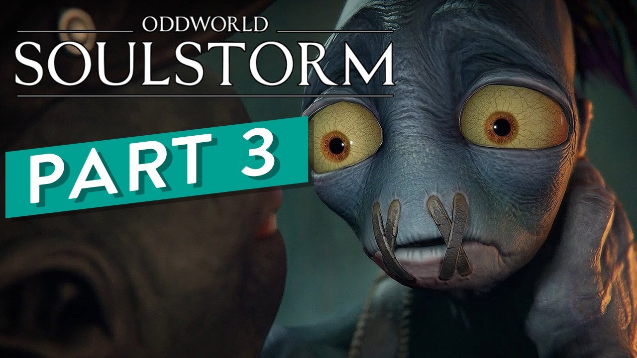 Oddworld Soulstorm Gameplay Walkthrough Part 3 Sorrow Valley Phat