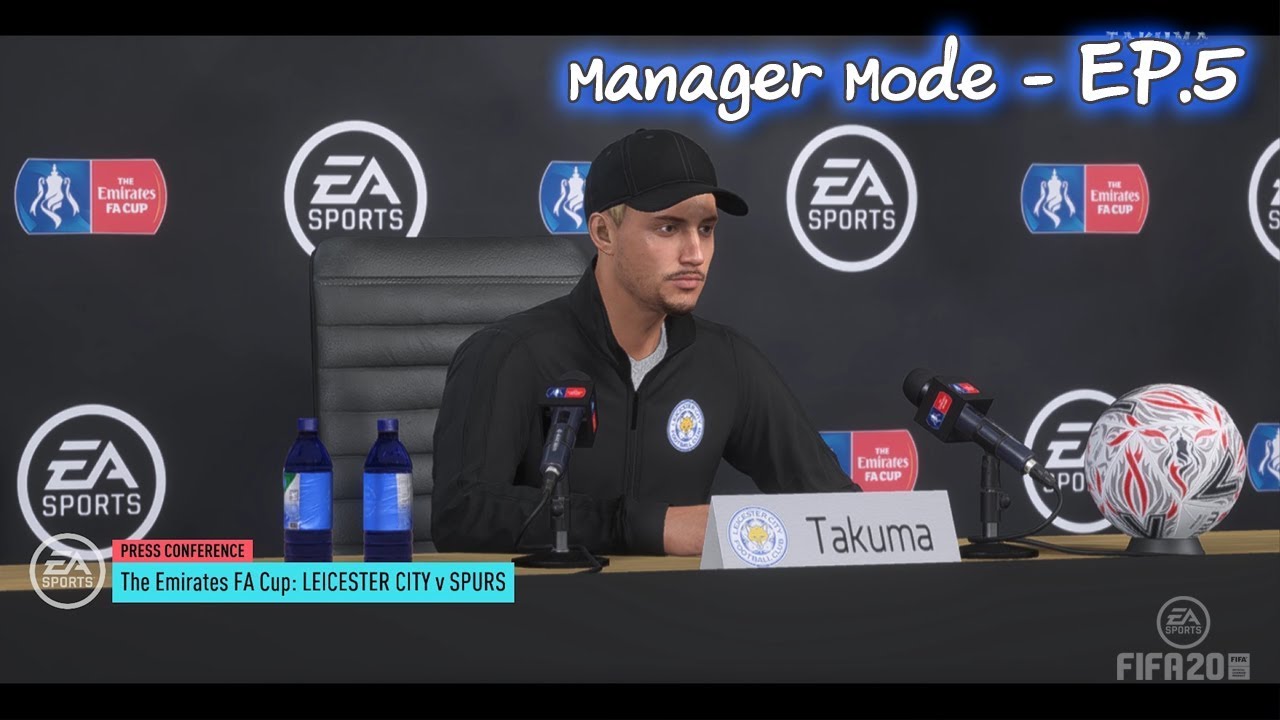FIFA 20 - MANAGER MODE (โหมดผู้จัดการทีม) - FA CUP - EP.5 - YouTube