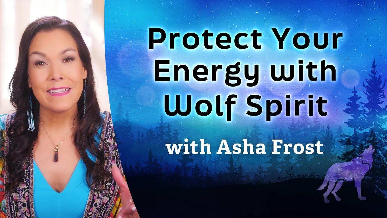 Protect Your Energy with Wolf Spirit - YouTube