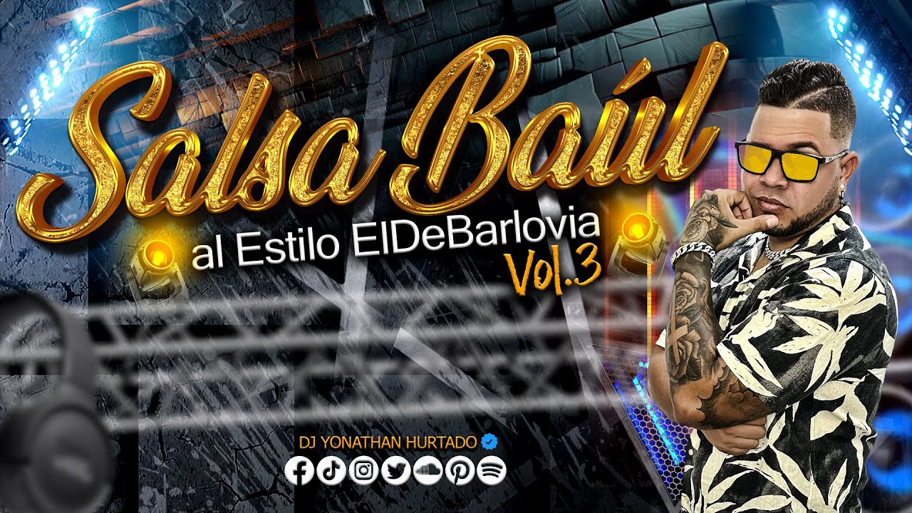 Salsa Baúl al Estilo @ElDeBarlovia VOL 3 | Dj Yonathan Hurtado 🇻🇪🔥 ...