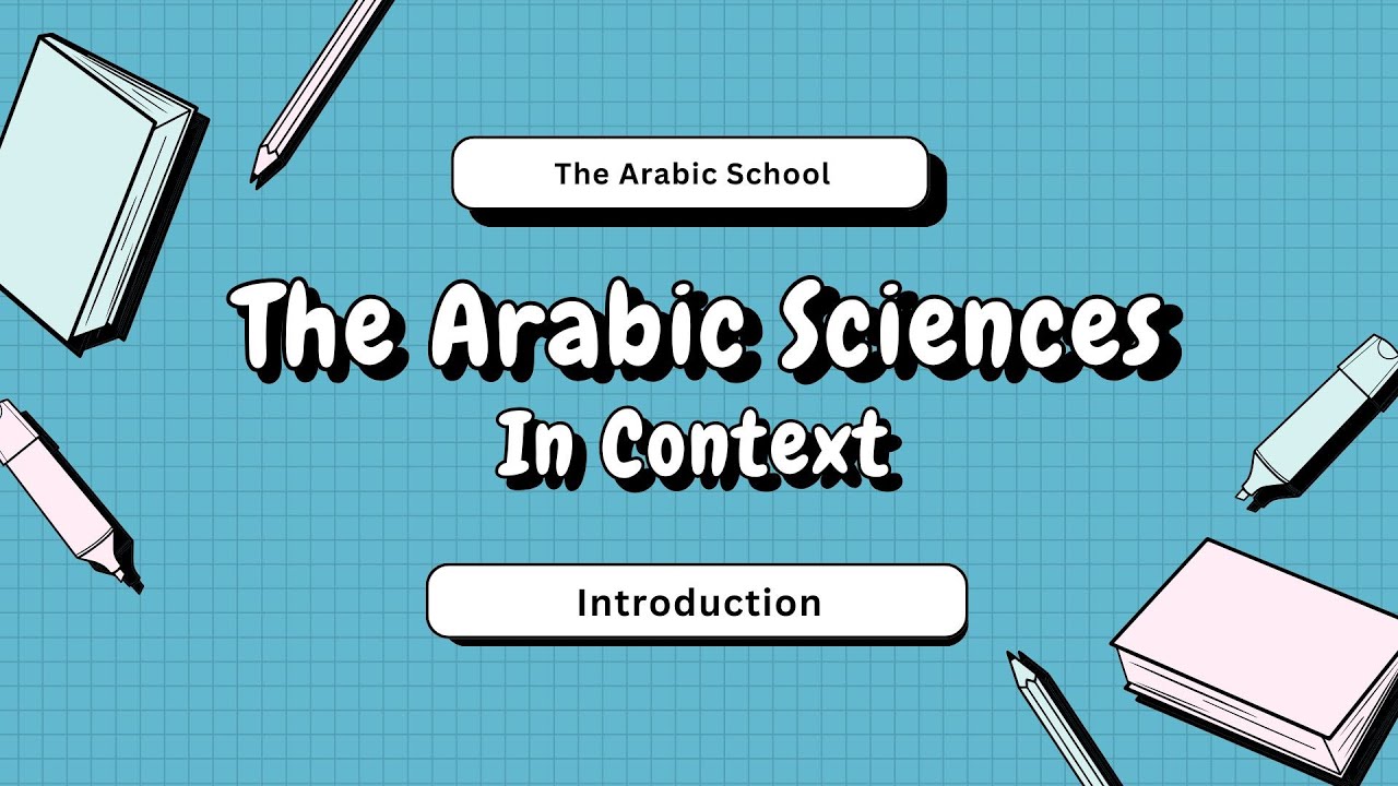The Arabic Sciences - In Context | Introduction - YouTube