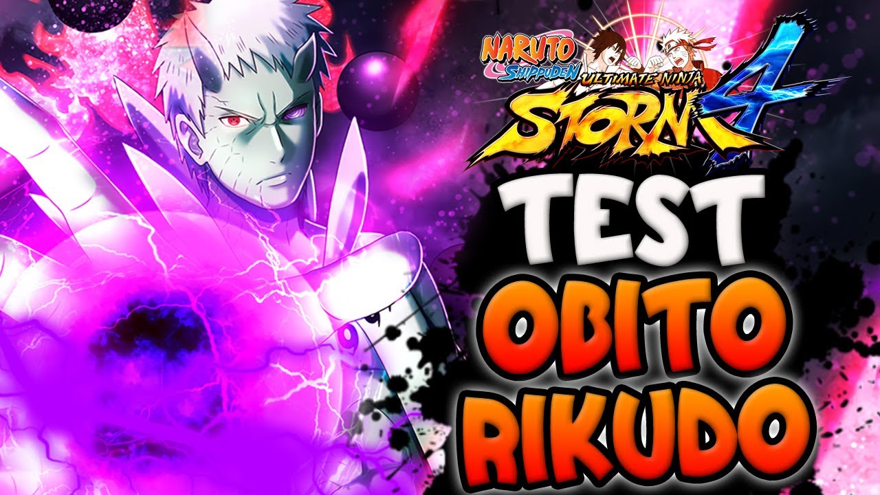 Naruto Storm 4 - Test Obito Rikudo (FR) - YouTube