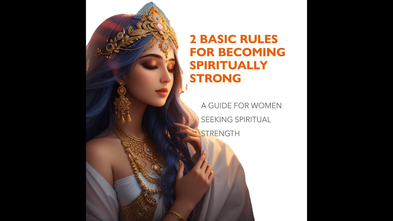 Spiritual Empowerment: 2 Essential Guidelines for Strong Women - YouTube