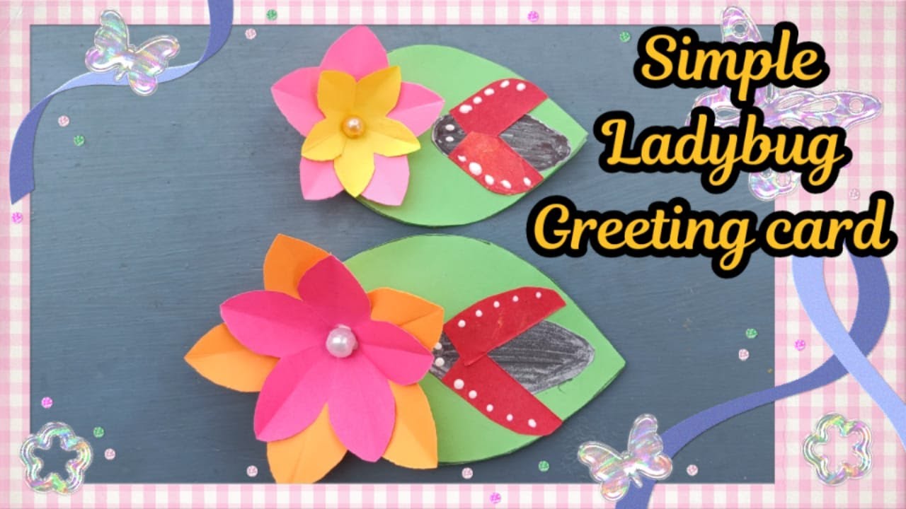 Diy LadyBug Greeting card | Easy Greeting card Making | Greeting card ...