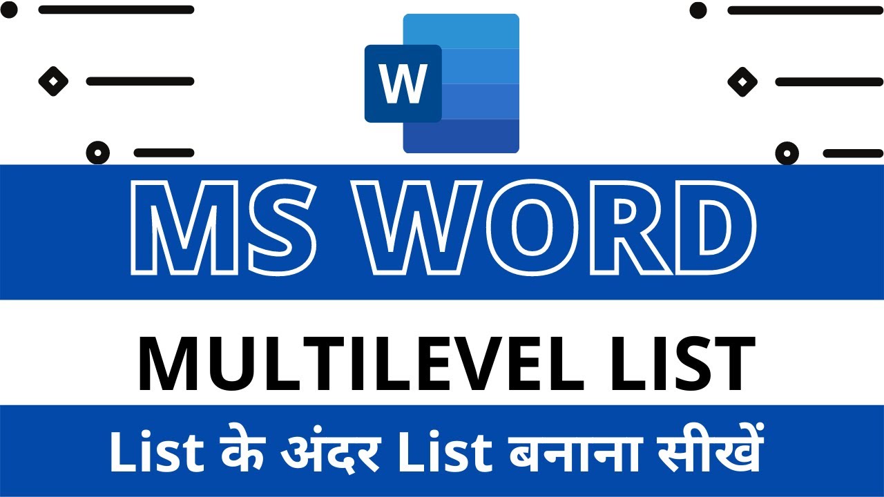 MS WORD BASIC TO ADVANCE COURSE IN HINDI | PART-9 I MULTILEVEL LIST ...